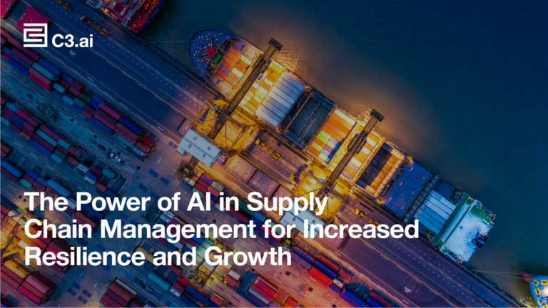 The Power of AI in Supply Chain Management | C3 AI