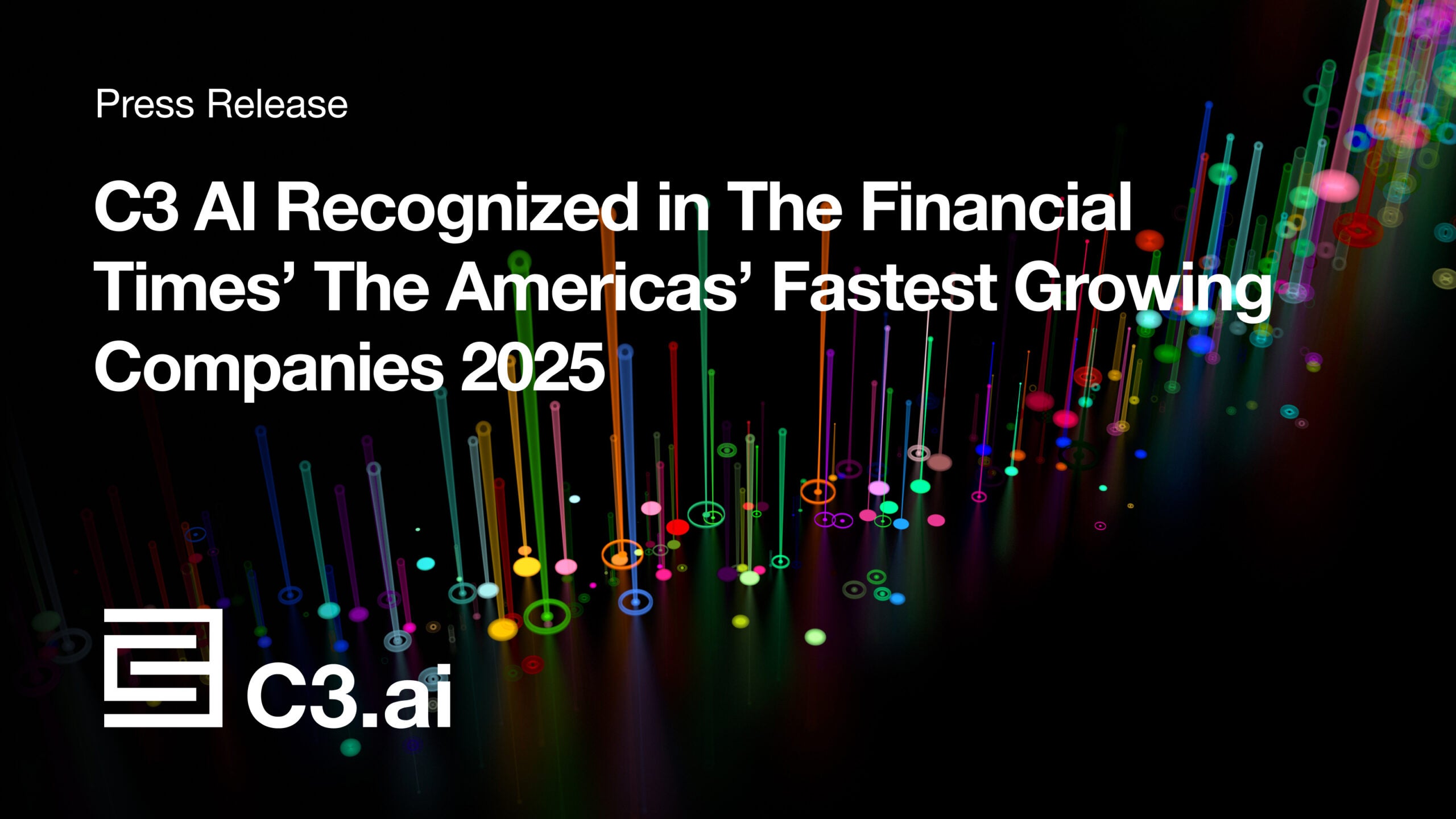 C3 AI Recognized in The Financial Times’ The Americas’ Fastest Growing ...